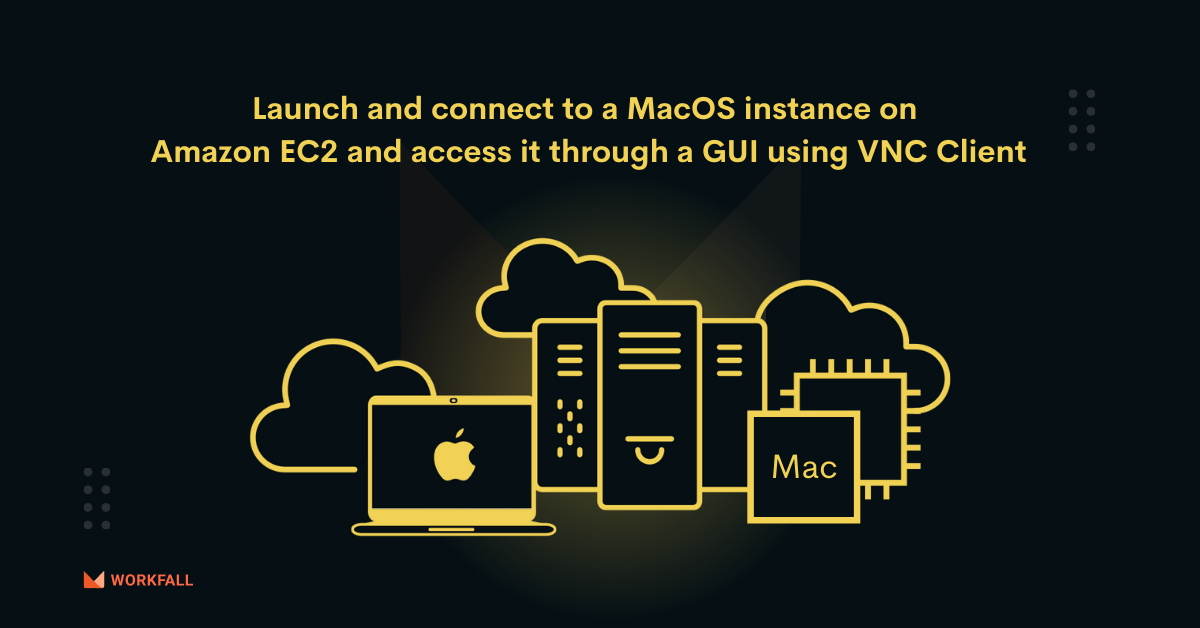 How To Launch And Connect To A Macos Instance On Amazon Ec2 And Access It Through A Gui Using