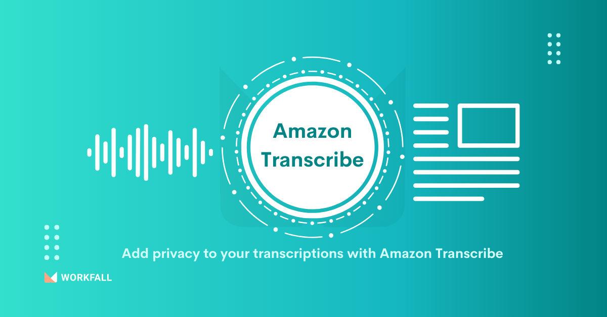 How to add privacy to your transcriptions with Amazon Transcribe to ...